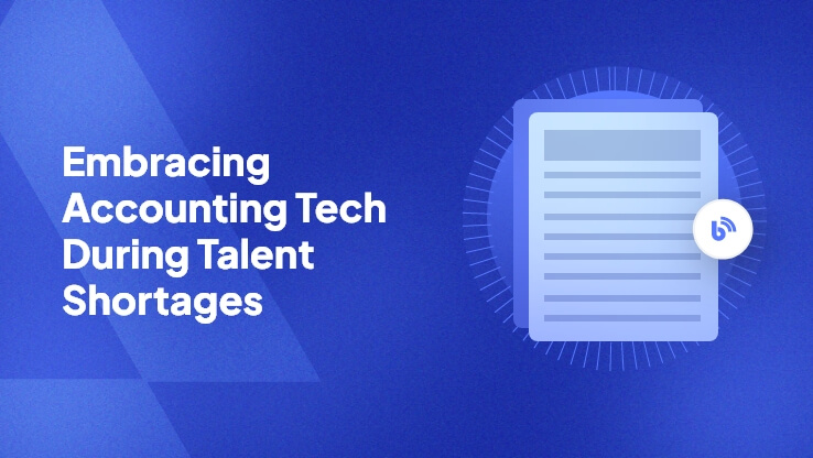 Embracing Accounting Tech During Talent Shortages